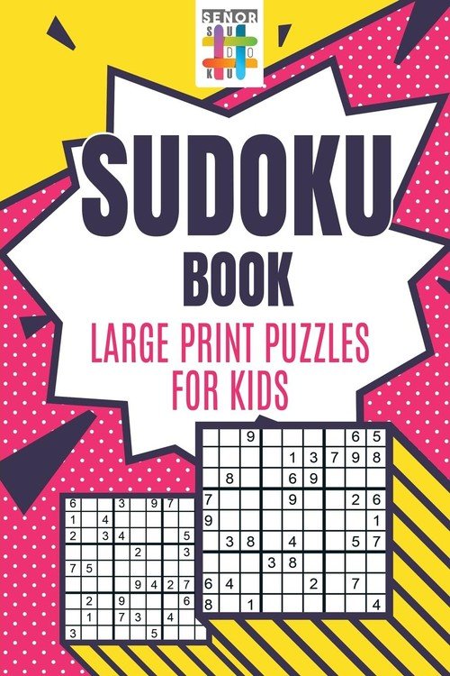 Sudoku Book Large Print Puzzles for Kids - Senor Sudoku | Książka w Empik