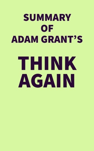 Summary of Adam Grant's Think Again [DRM] - ebook EPUB - Irb Media | Ebook Sklep EMPIK.COM
