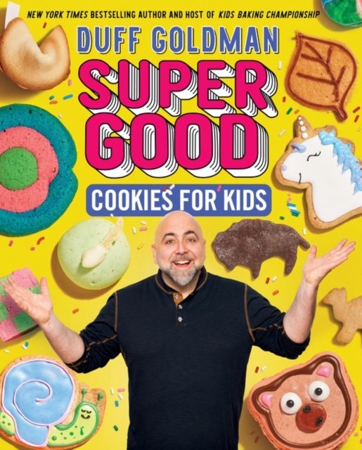 Super Good Cookies for Kids - HarperCollins Publishers Inc | Książka w ...