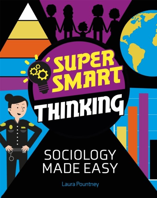 Super Smart Thinking: Sociology Made Easy - Laura Pountney | Książka w ...