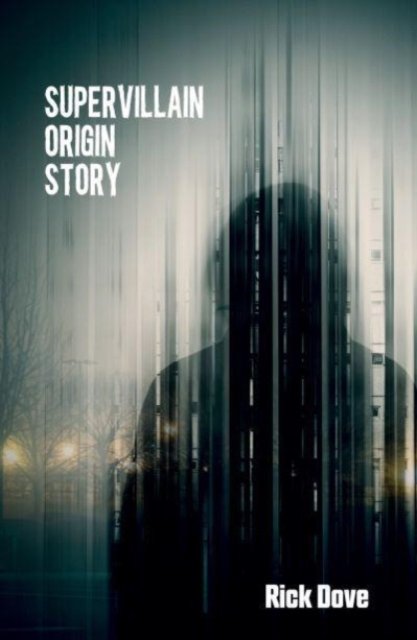 Supervillain Origin Story - Rick Dove | Książka w Empik