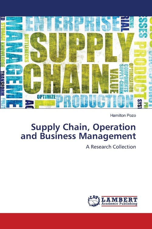 Supply Chain, Operation and Business Management - Pozo Hamilton ...