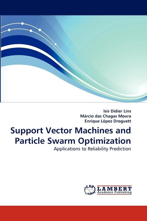 Support Vector Machines And Particle Swarm Optimization Lins Isis Didier Książka W Sklepie