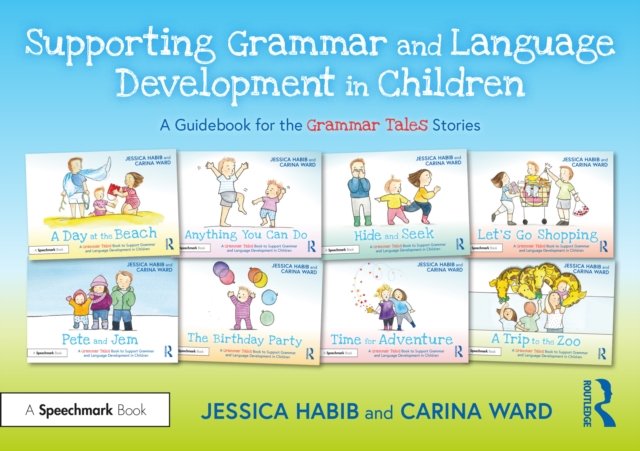 Supporting Grammar and Language Development in Children: A Guidebook ...