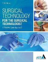 Surgical Technology for the Surgical Technologist: A Positive Care ...