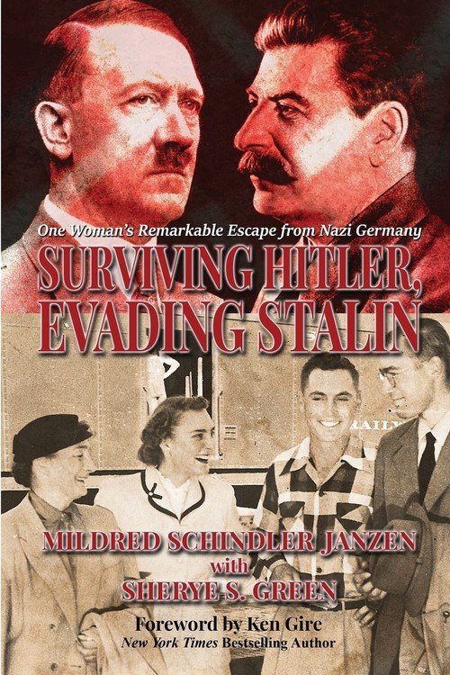 Surviving Hitler, Evading Stalin - Mildred Schindler Janzen | Książka w ...