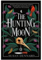 Sussan Dennard The Hunting Moon - Opracowanie zbiorowe | Książka w Empik