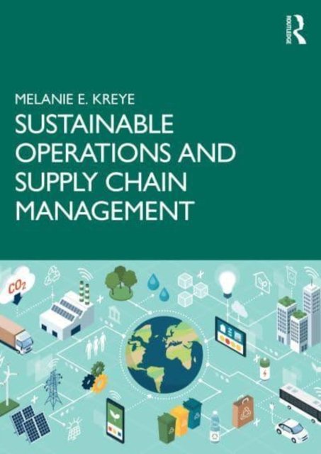 Sustainable Operations and Supply Chain Management - Taylor & Francis ...