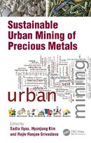 Sustainable Urban Mining of Precious Metals - Sadia Ilyas | Książka w Empik