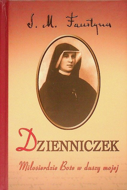 Św Faustyna Kowalska Dzienniczek - Faustyna Kowalska | Książka w Empik