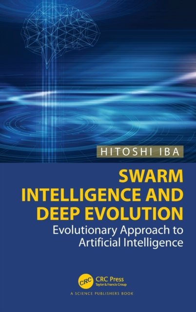 Swarm Intelligence and Deep Evolution: Evolutionary Approach to ...