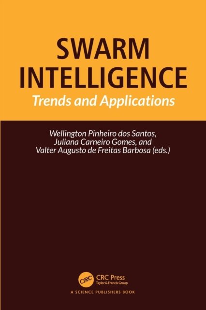 Swarm Intelligence: Trends and Applications - Opracowanie zbiorowe ...