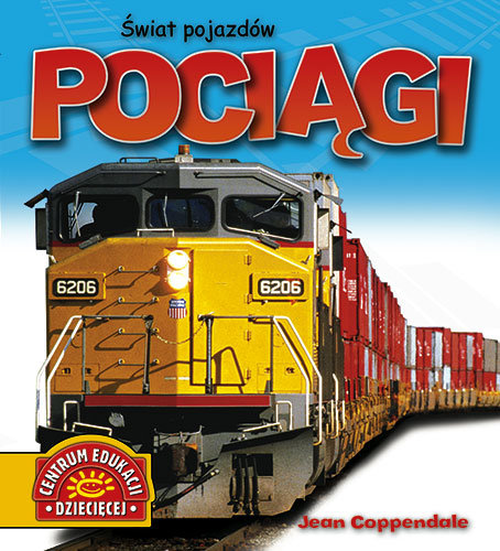 Świat pojazdów. Pociągi - Coppendale Jean | Książka w Empik
