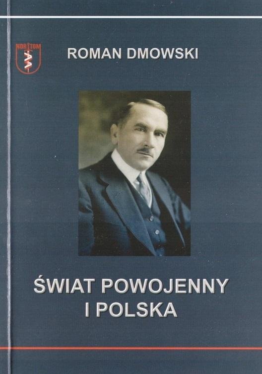 Świat powojenny i Polska - Dmowski Roman | Książka w Empik