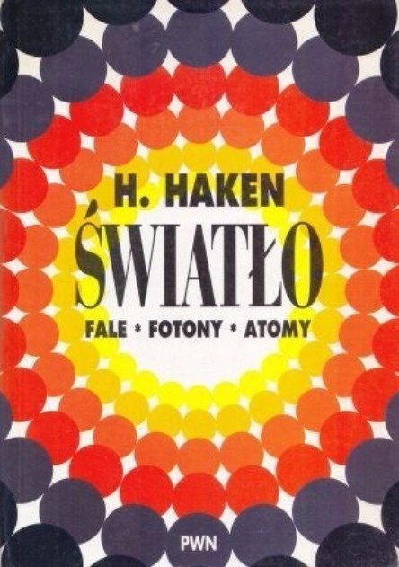 Światło fale fotony atomy - W opisie | Książka w Empik