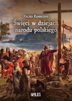 Święci w dziejach narodu polskiego - Koneczny Feliks | Książka w Empik
