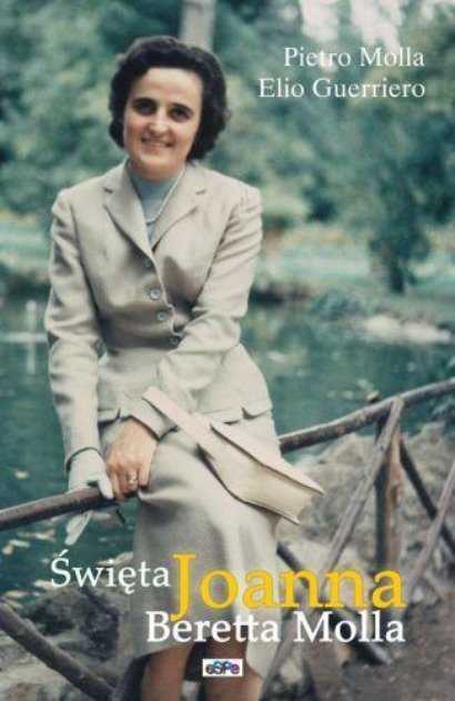 Święta Joanna Beretta Molla - W opisie | Książka w Empik