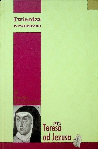 Święta Teresa od Jezusa Księga fundacji - Opracowanie zbiorowe ...