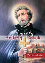 Święty Andrzej Bobola. Patron jedności - Jędrzyńska Beata | Książka w Empik
