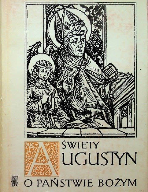 Święty Augustyn O Państwie Bożym - Opracowanie zbiorowe | Książka w Empik
