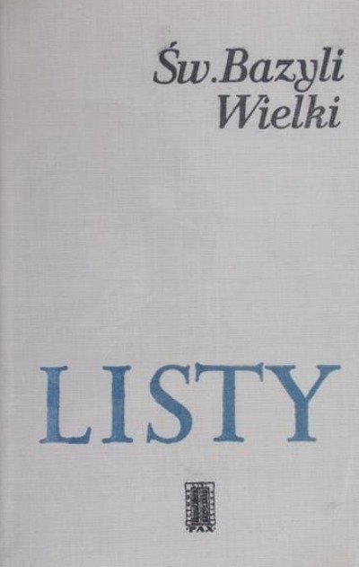 Święty Bazyli Wielki Listy - Opracowanie zbiorowe | Książka w Empik