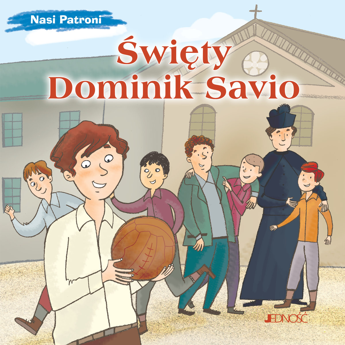 Święty Dominik Savio. Nasi Patroni - Ferrero Bruno | Książka w Empik