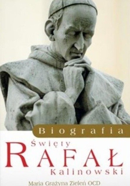 Święty Rafał Kalinowski Biografia - W opisie | Książka w Empik