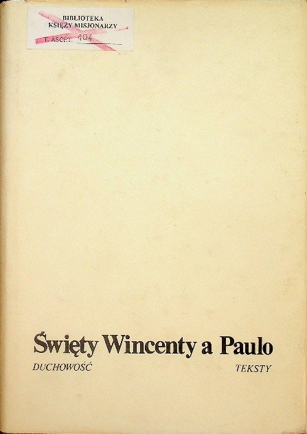 Święty Wincenty a Paulo Duchowość teksty - W opisie | Książka w Empik