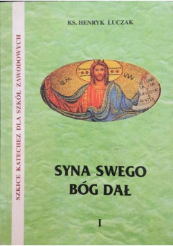 Syna Swego Bóg Dał część I - | Książka w Empik