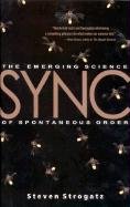 Sync: The Emerging Science of Spontaneous Order - Strogatz Steven ...