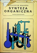 Synteza organiczna - W opisie | Książka w Empik
