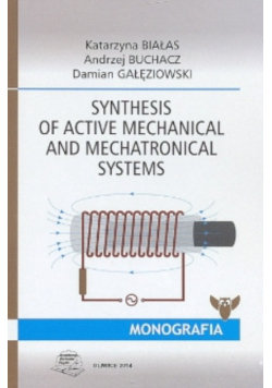 Synthesis Of Active Mechanical And Mechatronical Systems - | Książka w Empik