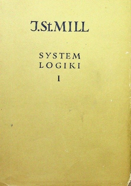 System logiki Tom I - Mill John Stuart | Książka w Empik