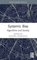 Systemic Bias: Algorithms and Society - Opracowanie zbiorowe | Książka w Empik