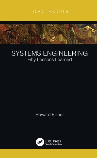 Systems Engineering: Fifty Lessons Learned - Opracowanie zbiorowe ...