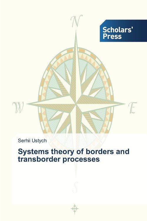 Systems theory of borders and transborder processes - Ustych Serhii ...