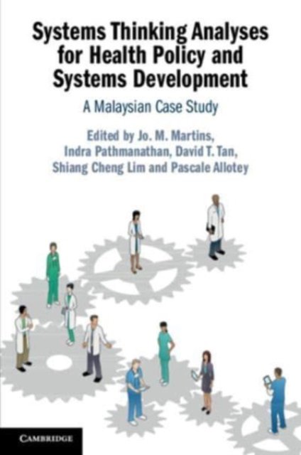 Systems Thinking Analyses for Health Policy and Systems Development: A ...