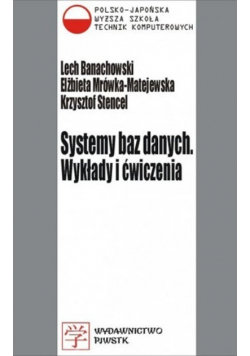 Systemy baz danych Wykłady i ćwiczenia - Banachowski Lech | Książka w Empik