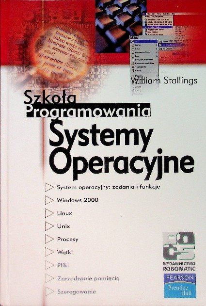 Systemy Operacyjne Szkoła Programowania - Stallings William | Książka w ...
