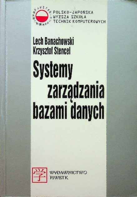 Systemy zarządzania bazami danych - Opracowanie zbiorowe | Książka w Empik