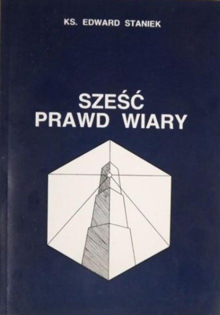 Sześć prawd wiary - W opisie | Książka w Empik