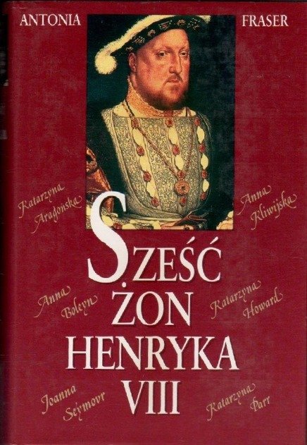 Sześć żon Henryka VIII - W opisie | Książka w Empik