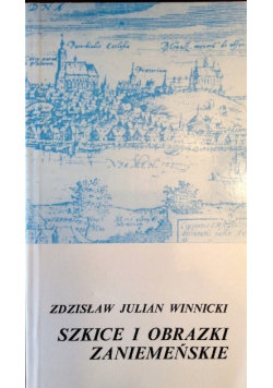 Szkice i obrazki zaniemeńskie - | Książka w Empik