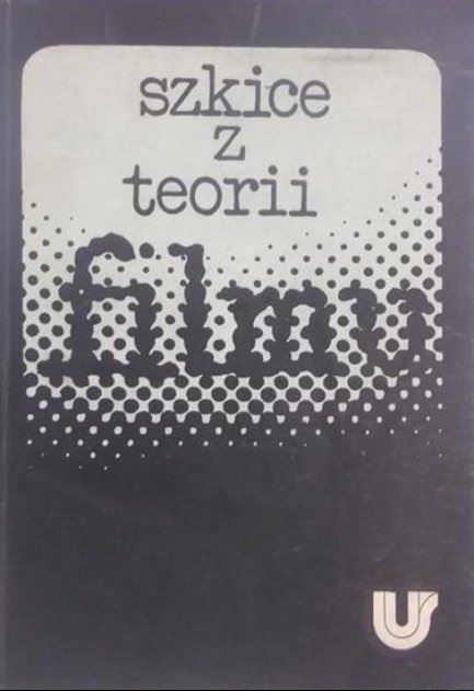 Szkice z teorii filmu - W opisie | Książka w Empik