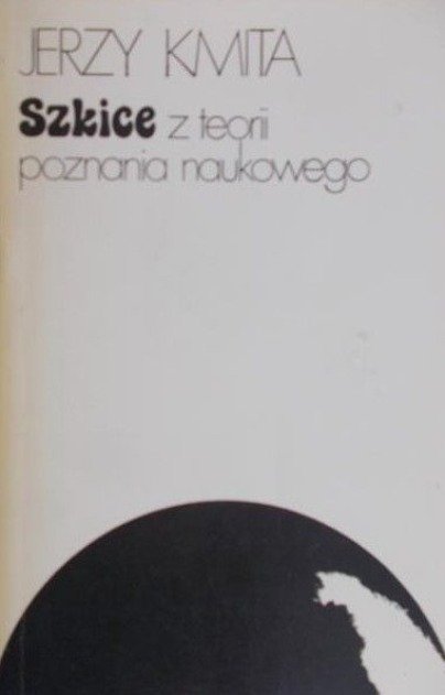 Szkice z teorii poznania naukowego - Kmita Jerzy | Książka w Empik