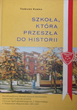 Szkoła która przeszła do historii - | Książka w Empik