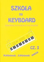 Szkoła na keyboard Część 3 - Opracowanie zbiorowe | Książka w Empik