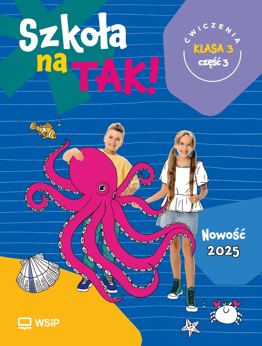 Szkoła na Tak karty ćwiczeń. Klasa 3. Część 3. Szkoła podstawowa ...
