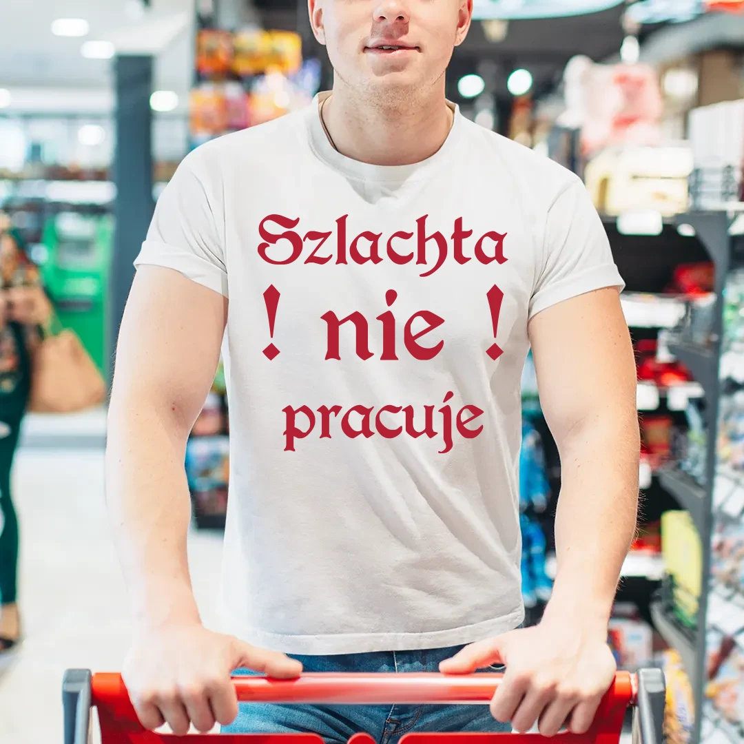 Szlachta nie pracuje - dla fanów serialu 1670 - męska koszulka na ...