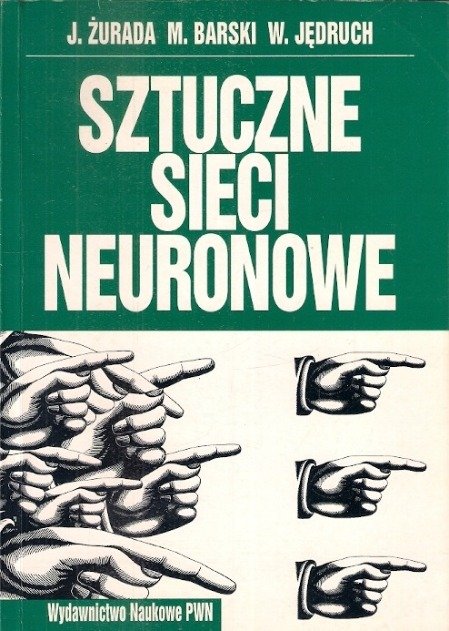 Sztuczne sieci neuronowe - W opisie | Książka w Empik